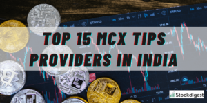 15 Best & Free MCX Tips Providers in India for 2024 - Stockdigest