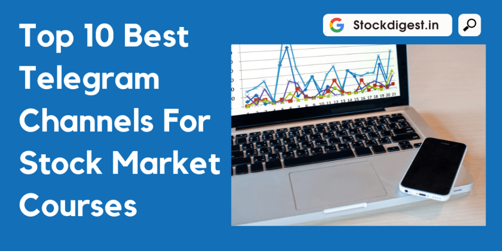 Top 10 Free Telegram Channels For Stock Market Courses in 2024!